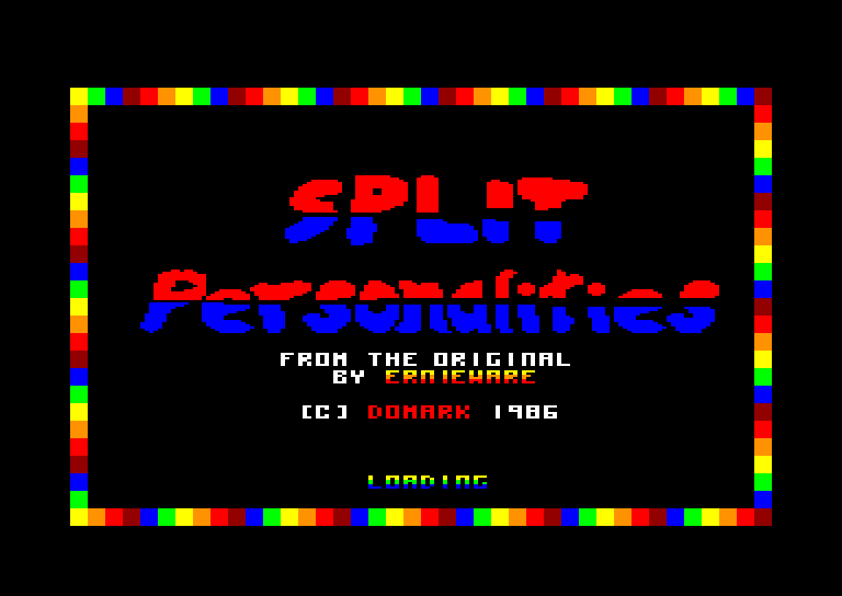 Split personalities by Domark on Amstrad CPC (1986)